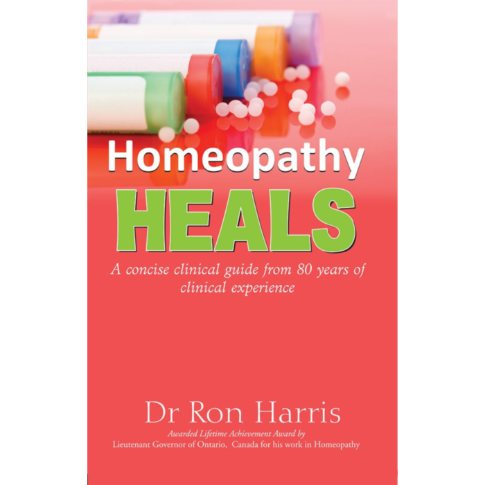 Homeopathy Heals- A concise clinical guide from 80 years of clinical ...