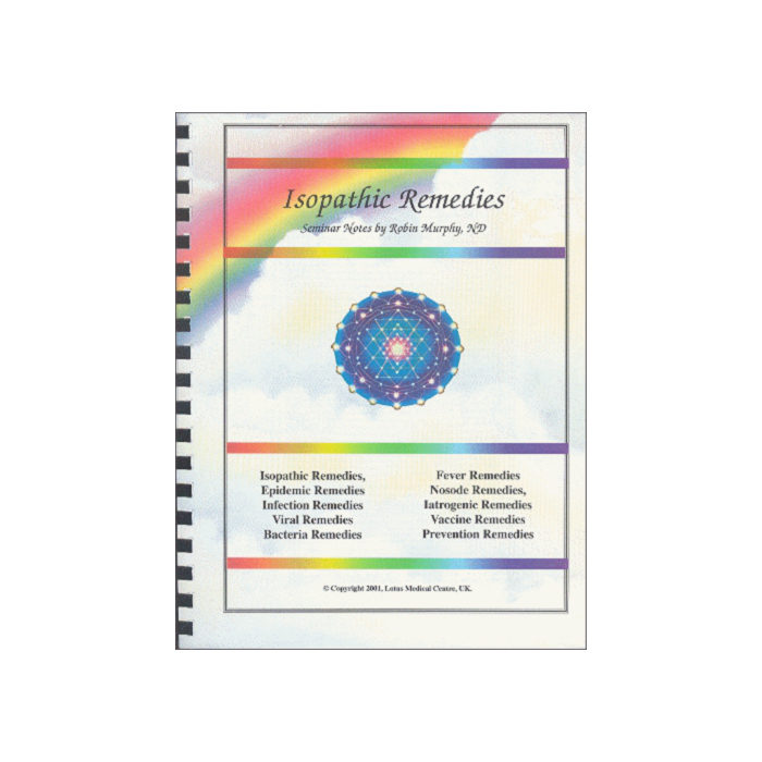 Isopathic Remedies -Seminar Notes - Emryss