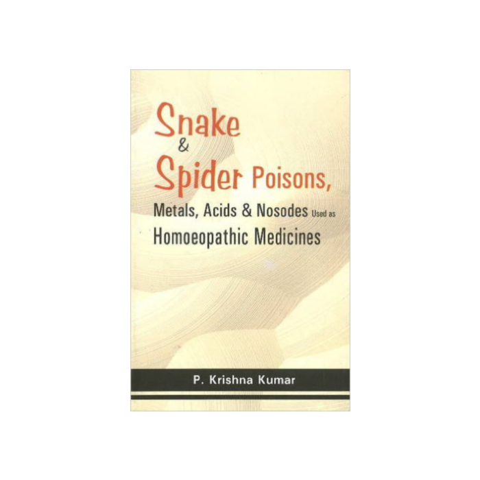 Snake & Spider Poisons, Metals, Acids & Nosodes Used As Homoeopathic ...