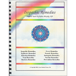 Isopathic Remedies -Seminar Notes - Emryss