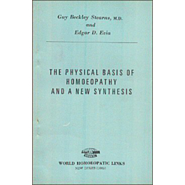 OUT OF PRINT: The Physical Basis of Homeopathy and a New Synthesis - Emryss