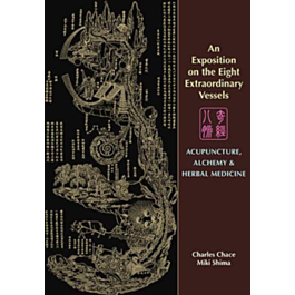 An Exposition on the Eight Extraordinary Vessels - Emryss